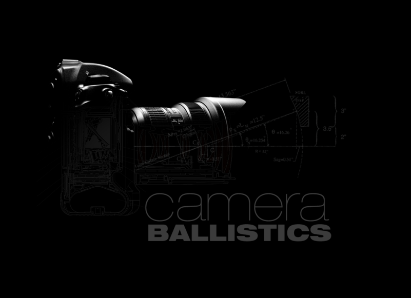 Camera Ballistics
